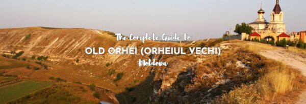 The Complete Old Orhei Guide (Orheiul Vechi) - ASocialNomad